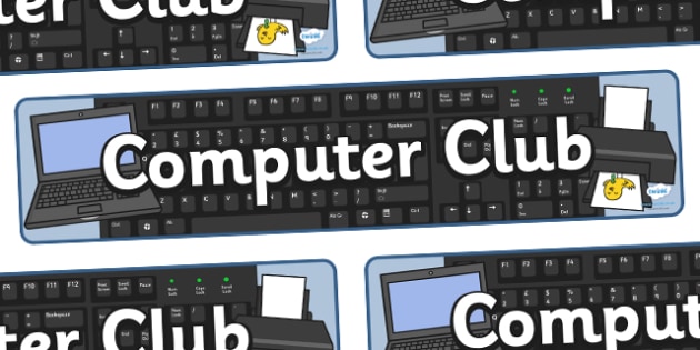 FREE! - Computer Club Display Banner - Computer Club Display Banner ...