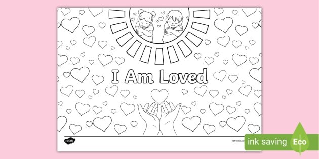 * NEW * I Am Loved Colouring Page (teacher made)