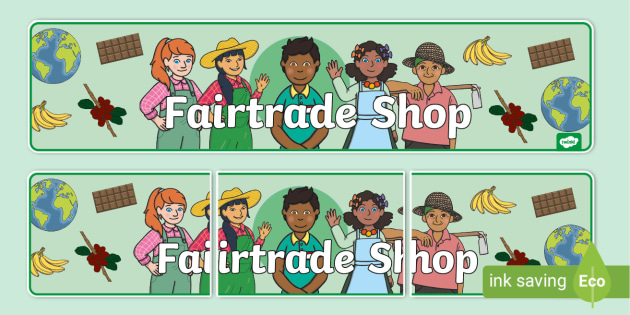 * NEW * Fairtrade Shop Display Banner (teacher made)