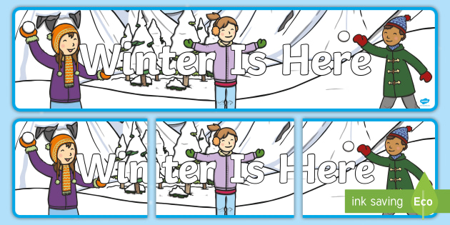Winter Is Here Banner (teacher made)