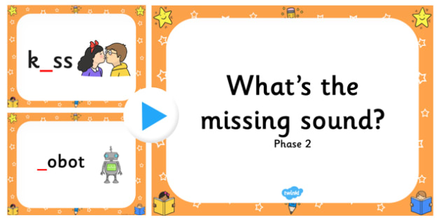What's the Missing Phase 2 Sound? PowerPoint (teacher made)