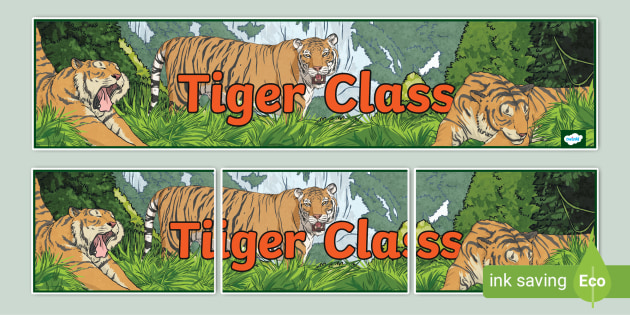 * NEW * Tiger Class Banner (teacher made)