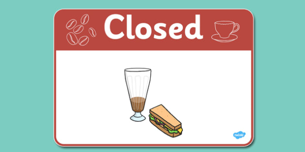 Cafe Closed Sign (teacher made)