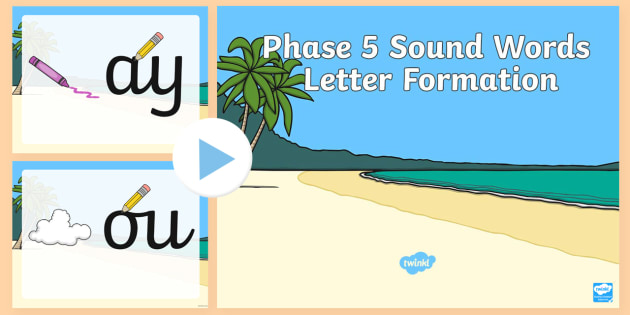 Phase 5 Sounds Letter Formation PowerPoint (teacher made)