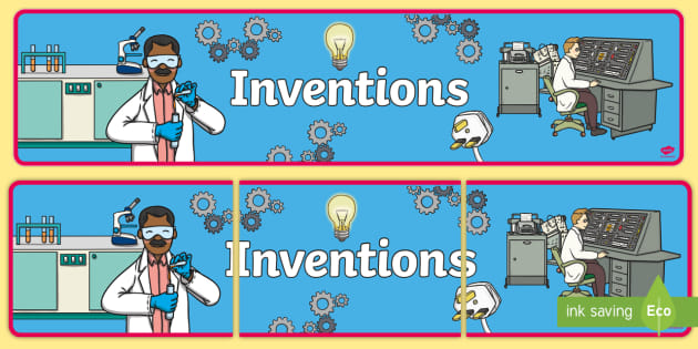 Inventions Display Banner (teacher made)