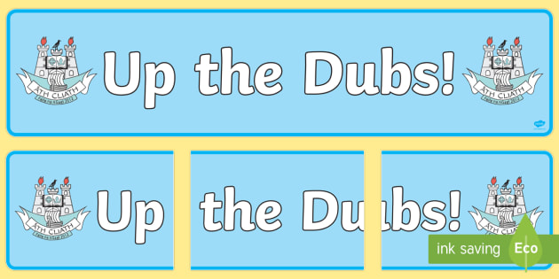 Up the Dubs! Display Banner (teacher made)