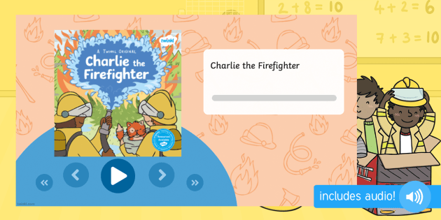 Charlie the Firefighter Audio Story (Teacher-Made)