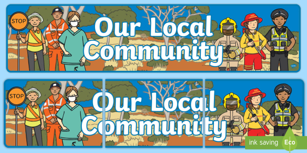 Our Local Community Display Banner (teacher made)