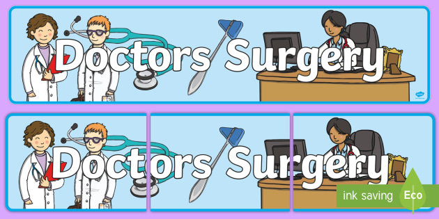 Doctor's Surgery Display Banner - Doctor, banner, role play, doctor, nurse