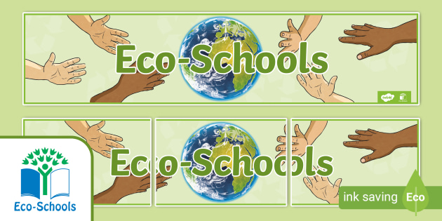FREE! - Eco-Schools Display Banner (teacher made)