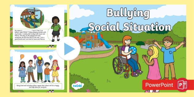 Social Situation PowerPoint on Bullying (teacher made)
