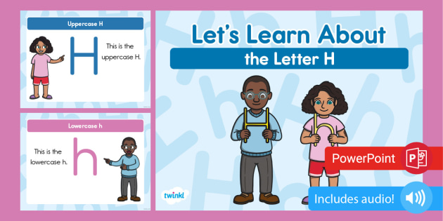 Alphabet: Let's Learn About the Letter H PowerPoint