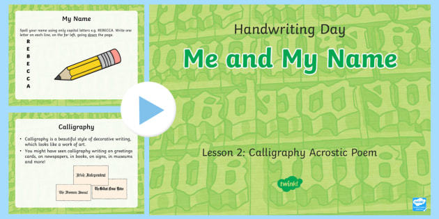 KS1 Me and My Name Handwriting Day Lesson 2 Acrostic Poem with Calligraphy