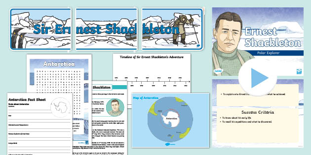 Ernest Shackleton Resource Pack (teacher made)