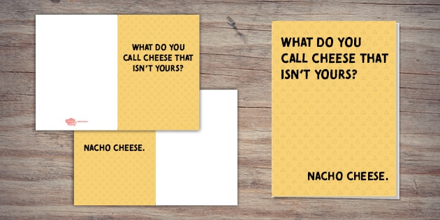 Nacho Cheese Joke Card | Cheesy Pun Cards | Twinkl Party