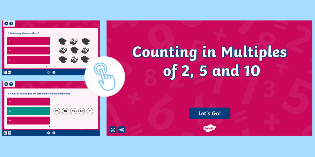 Counting In Multiples Of 2 5 And 10 Multiple Choice Quiz Counting In Multiples Of 2 5 And 10 Multiple Choice Quiz