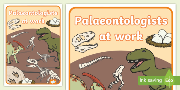 Palaeontologists at Work Poster - Twinkl - EYFS