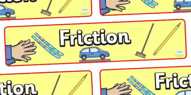 FREE! - Friction Display Banner (teacher made)