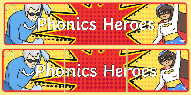 Phonics Heroes Display Banner - KS1 Primary Resources