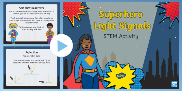 Superhero Light Signals STEM PowerPoint (teacher made)