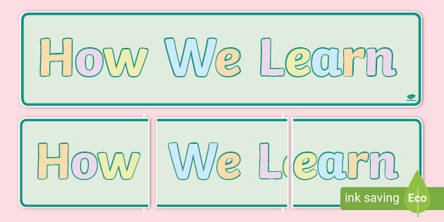 How We Learn Banner