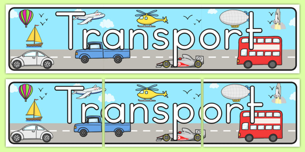 Transport Display Banner (teacher made)