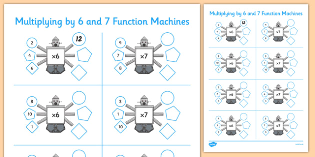Multiplying by 6 and 7 Function Machines (teacher made)