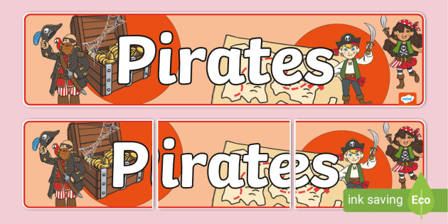 Pirates Early Level Display Banner (teacher made)