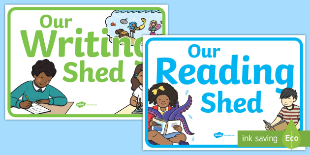 Our Reading and Writing Shed Display Sign - reading, writing