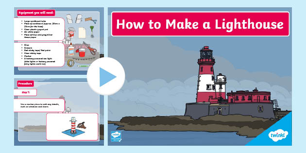 How to Make a Lighthouse