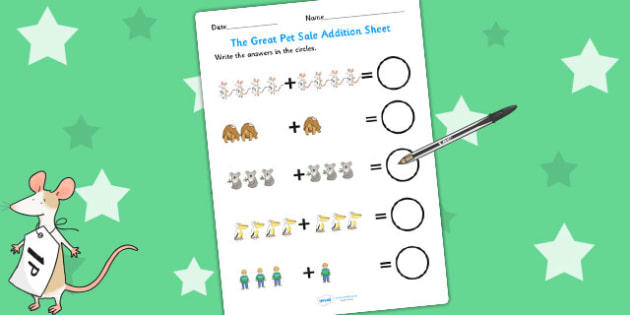 FREE! - Up to 10 Addition Sheet to Support Teaching on The Great Pet Sale