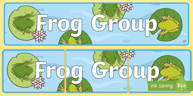 Frog Group Display Banner (teacher made)