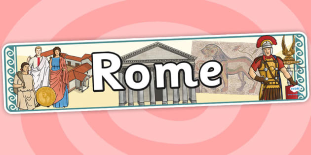 FREE! - Rome Display Banner (teacher made)