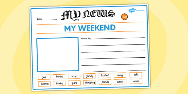Newspaper On The Weekend Writing Template Teacher Made 