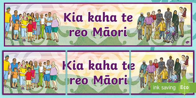 Te Wiki o Te Reo Māori Kia Kaha te Reo Māori Banner