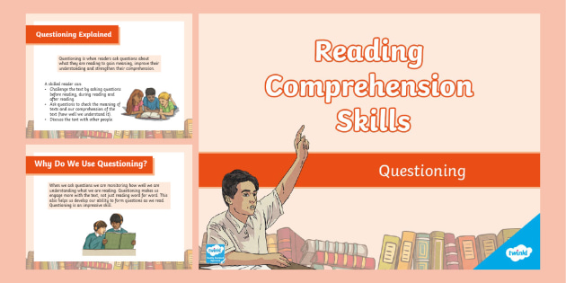 Year 5/6 Reading Comprehension Skills - Questioning PowerPoint