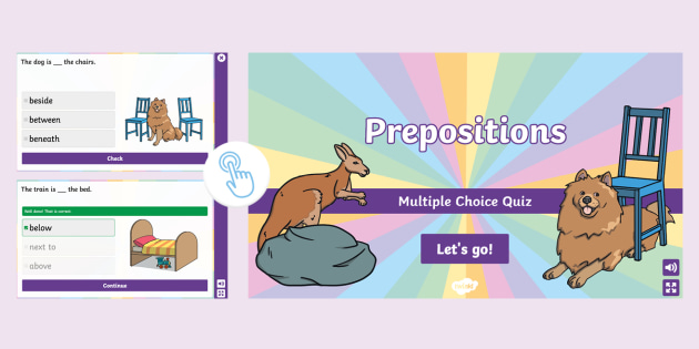 Prepositions Quizzes | twinkl.ca