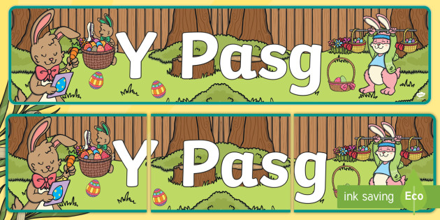 Baner Arddangosfa Y Pasg (teacher made)