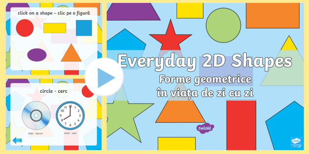 Everyday 2D Shapes PowerPoint English/Romanian