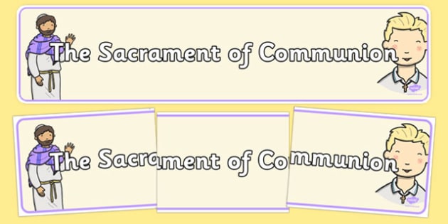 Sacrament of Communion Display Banner (teacher made)
