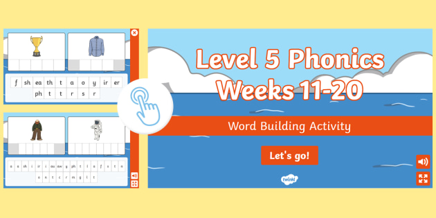 Level 5 Phonics Weeks 11-20 Game: Word Builder | Twinkl Go!