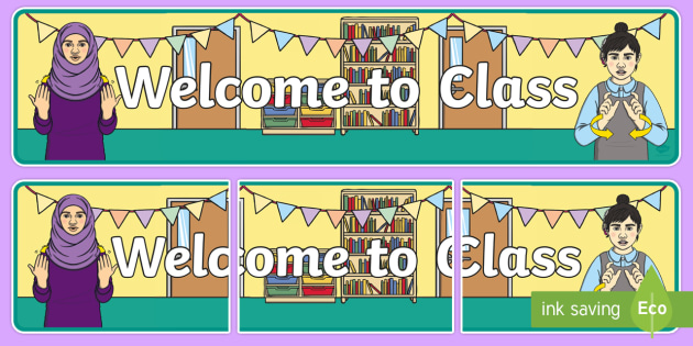 Welcome to Class British Sign Language Display Banner