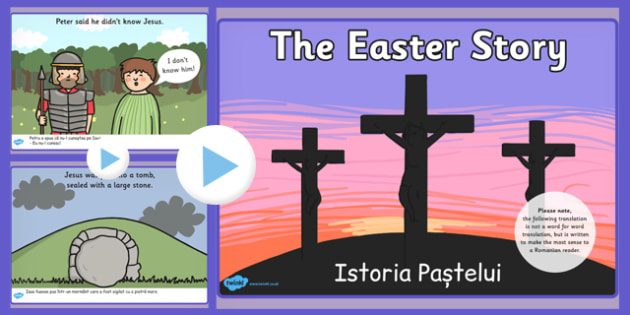 The Easter Story PowerPoint Romanian Translation - romanian