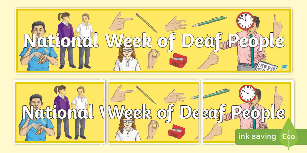 Week of the Deaf Banner (teacher made)