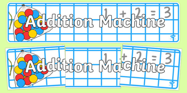 👉 Addition Machine Display Banner (teacher made)