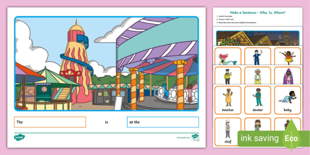 Make a Sentence Who What Doing To What Where When - sentence