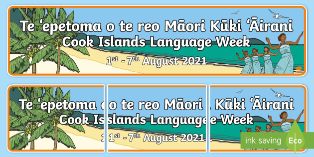 Cook Island Language Week - Te epetoma o te reo Maori Kuki Airani Banner