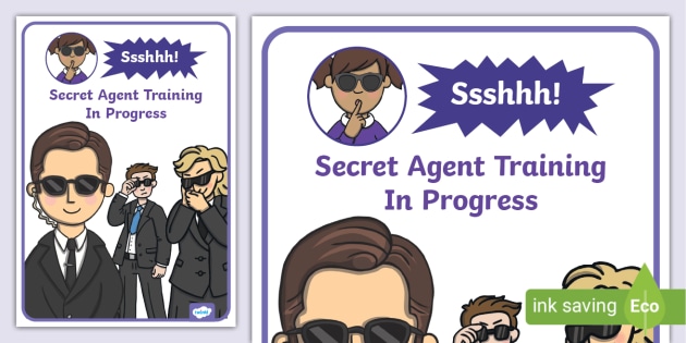 Ssshhh! Secret Agent Training In Progress! Display Poster