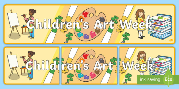 👉 Children's Art Week Display Banner