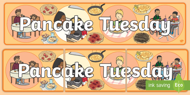 Pancake Tuesday Display Banner (Teacher-Made)